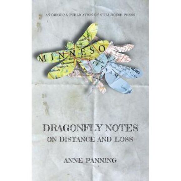 Anne Panning | Other | Dragonfly Notes On Distance And Loss Anne ...